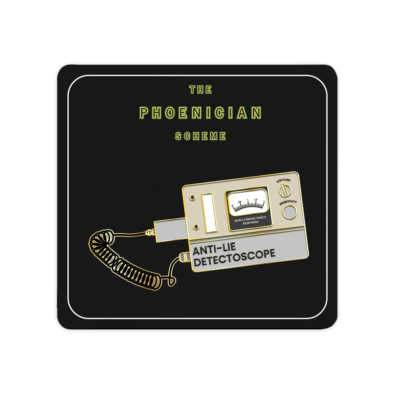 The Phoenician Scheme Anti-Lie Detectoscope Pin
