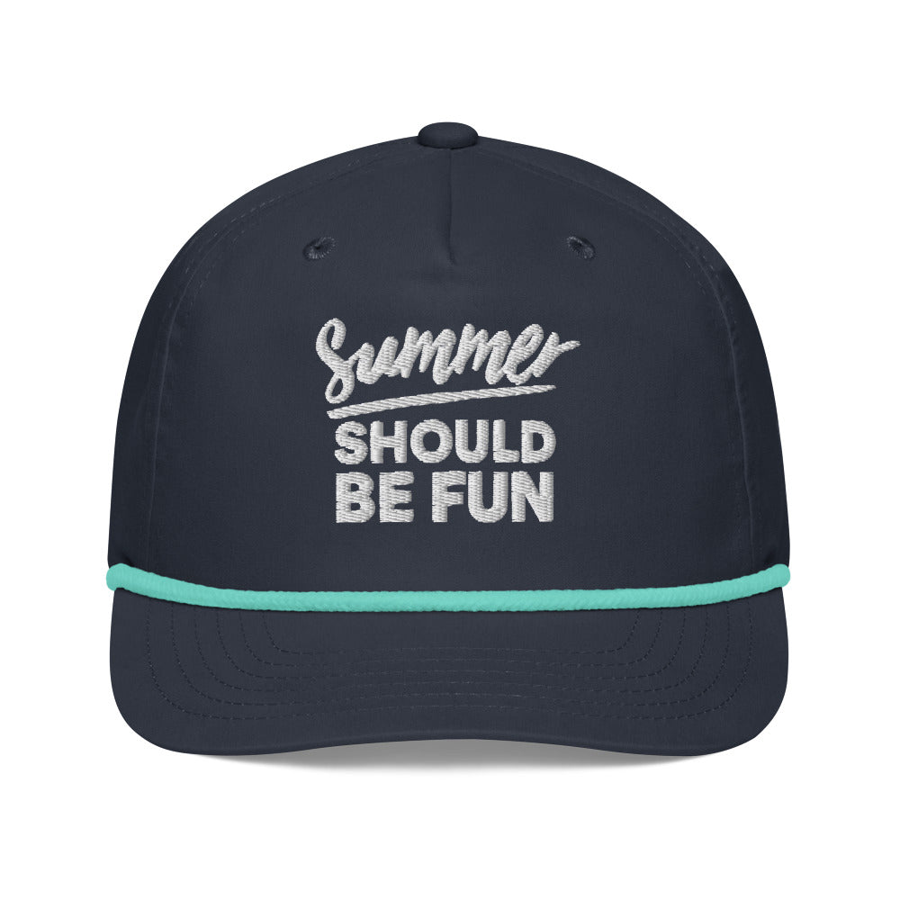 Summer House Summer Should Be Fun Embroidered Rope Cap