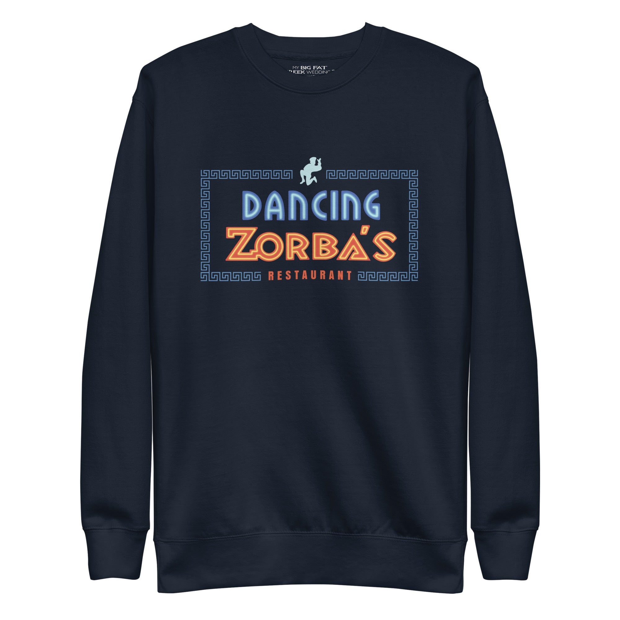 My Big Fat Greek Wedding Dancing Zorba's Crewneck Sweatshirt